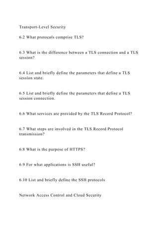 Transport-Level Security 6.2 What protocols comprise TLS6 | PDF