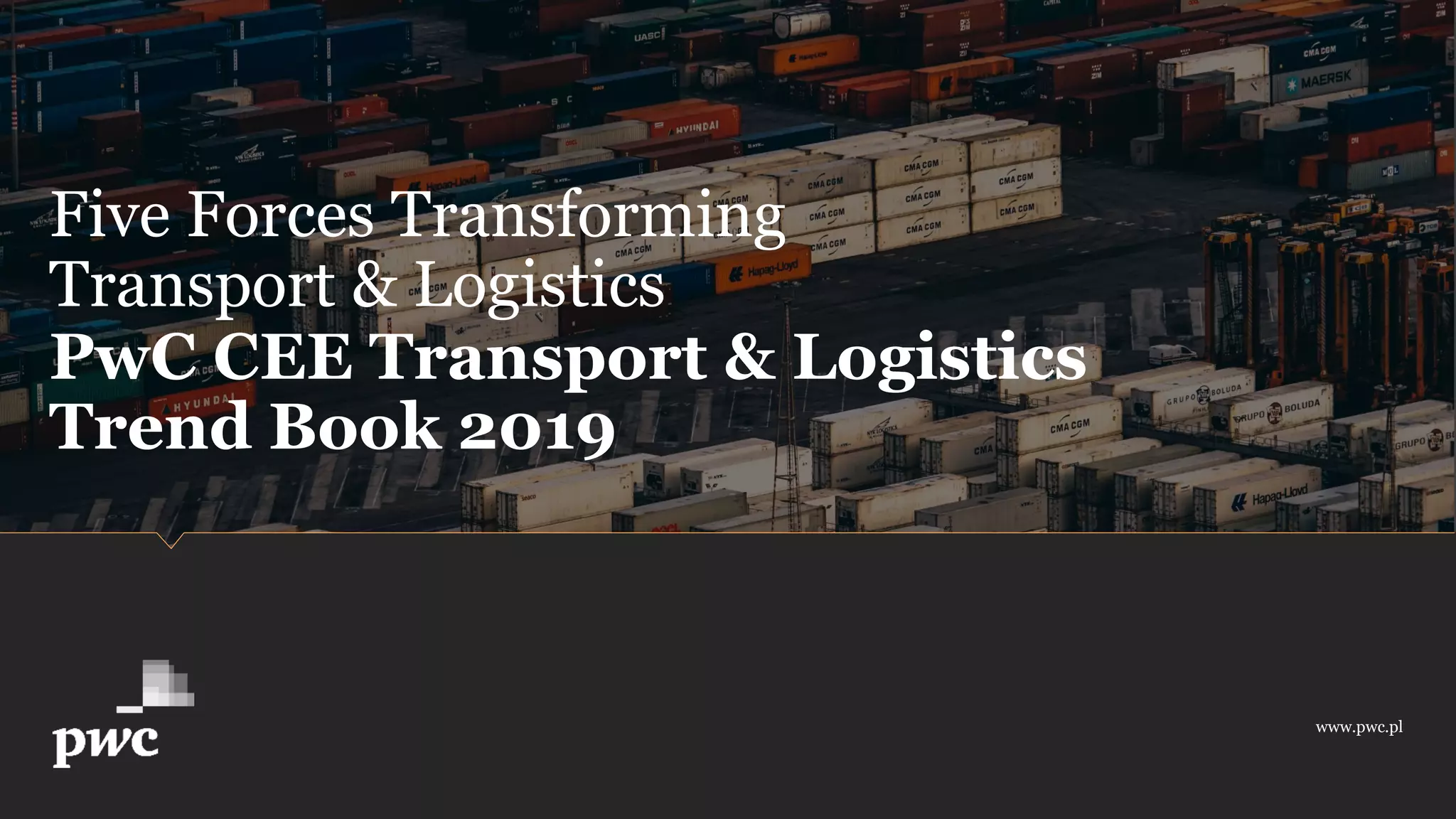 PwC CEE Transport & Logistics Trend Book 2019 | PDF | Logistics | Business