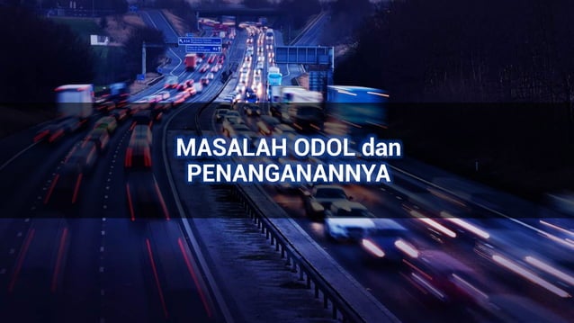 Permasalahan Over Dimension Overload (ODOL) dan Penanganannya | PDF