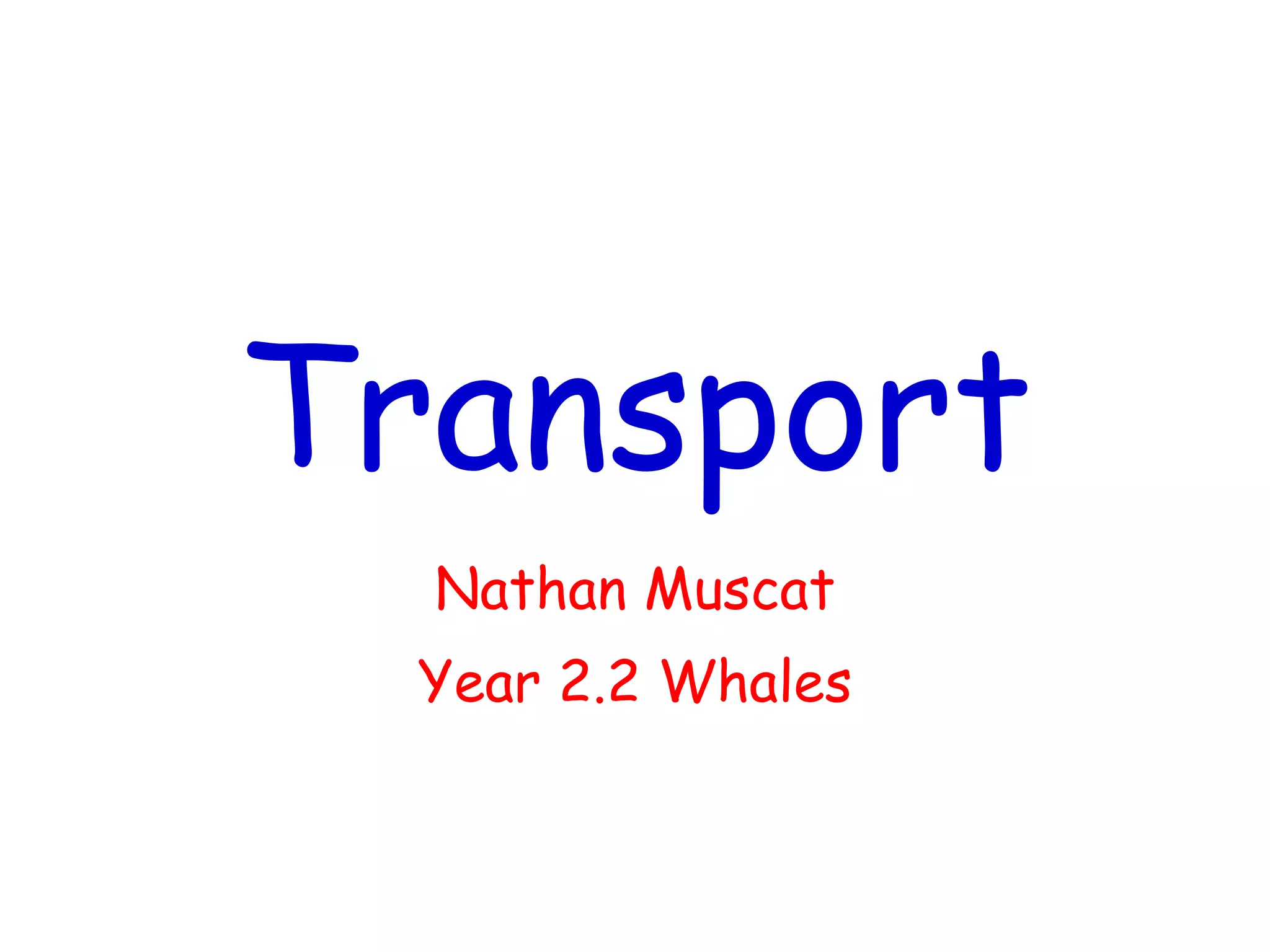 Transport nathan muscat | PPT