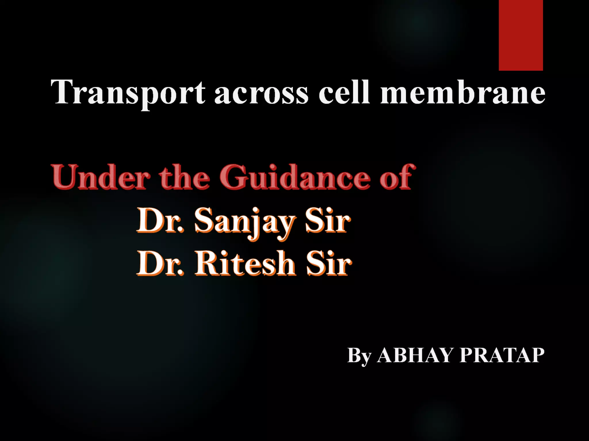 Transport across cell membrane | PPT