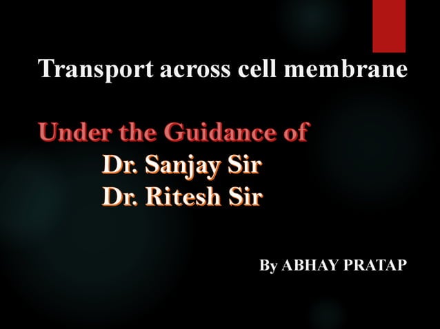 Transport across cell membrane | PPT