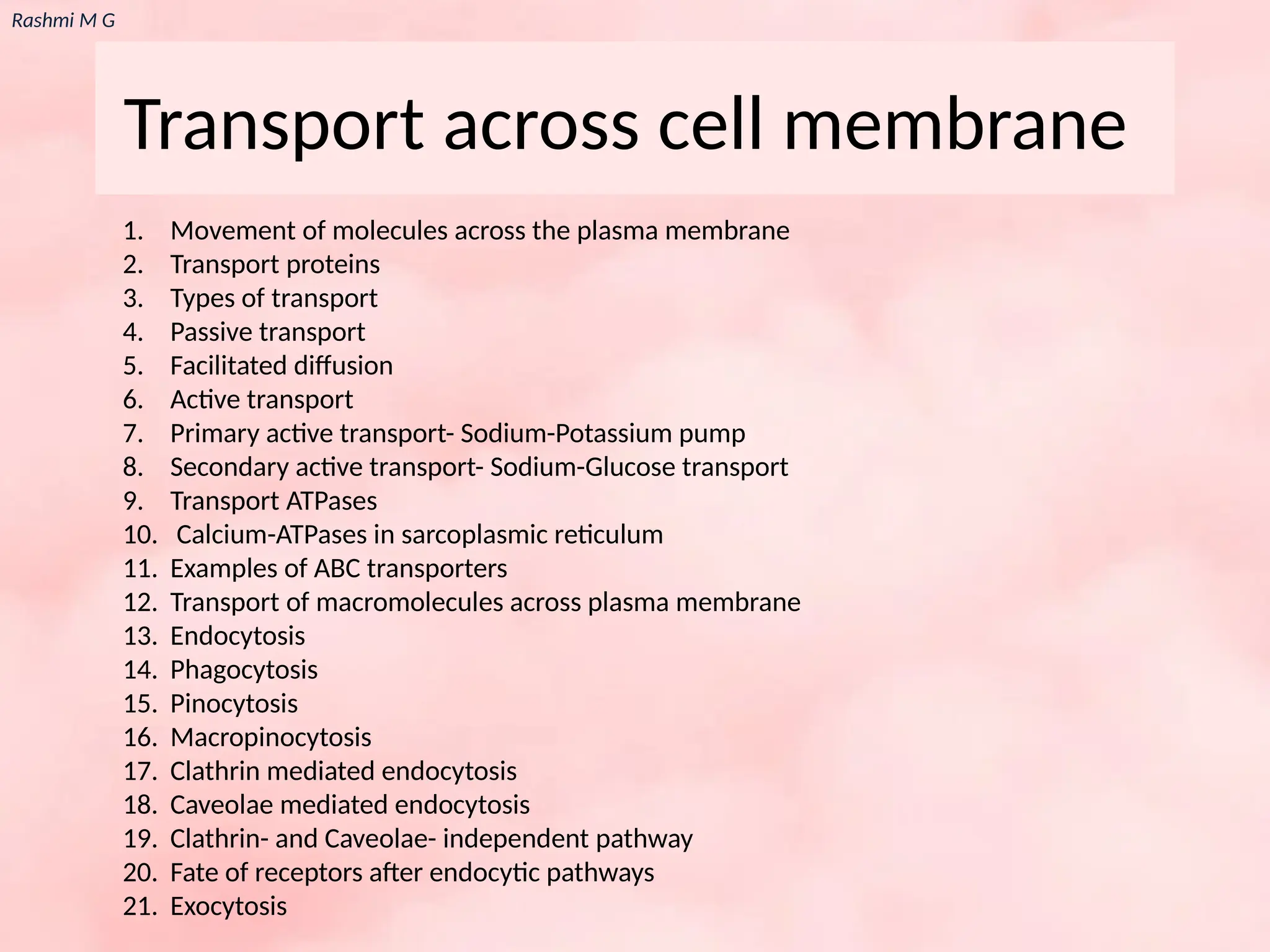 Transport across cell membrane (Diffusion, Active and Passive transport,Endocytosis ...