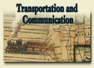 Transport and communications | PPT