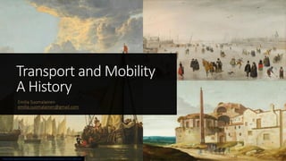 Transport and Mobility - A History | PPT