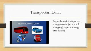 Transportasi darat | PPTX