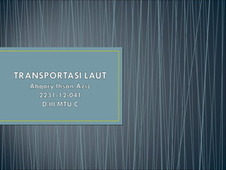 Transportasi laut | PPT