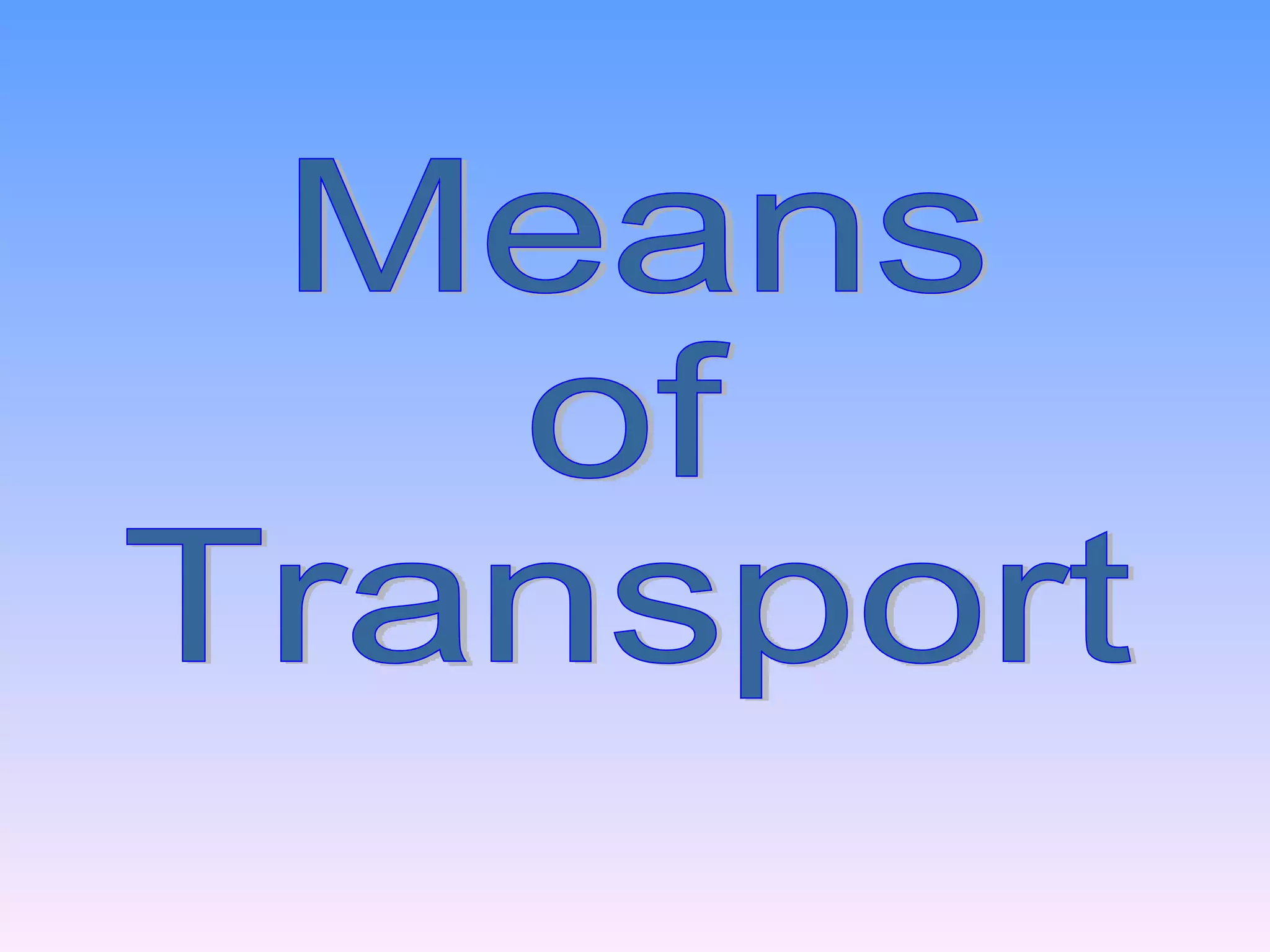 Means of transportation | PPT