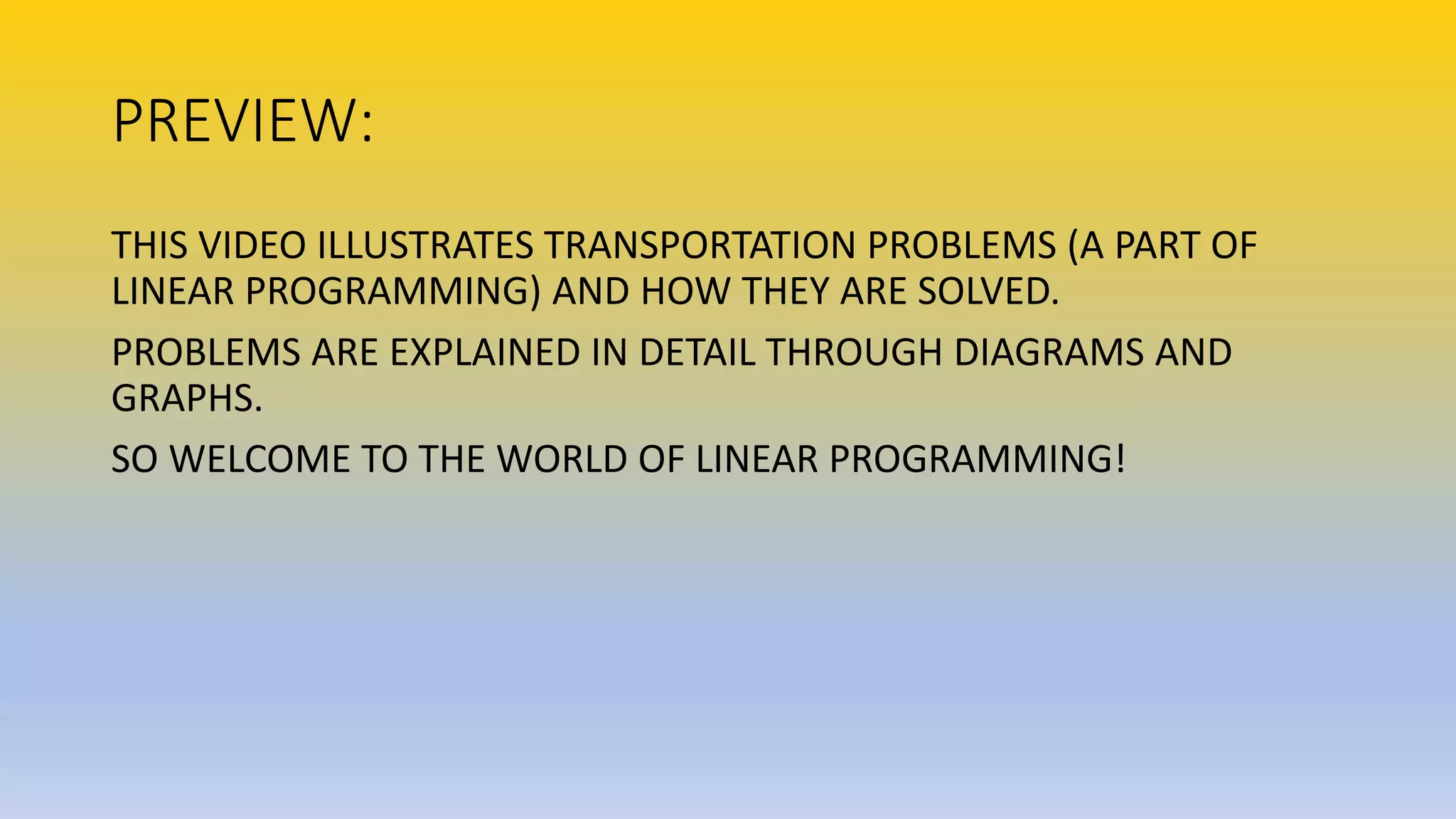 TRANSPORTATION PROBLEMS (LINEAR PROGRAMMING) | PPT TRANSPORTATION PROBLEMS (LINEAR PROGRAMMING) | PPT