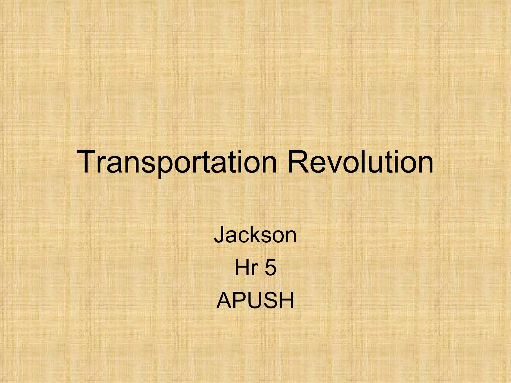 Transportation Revolution | PPT