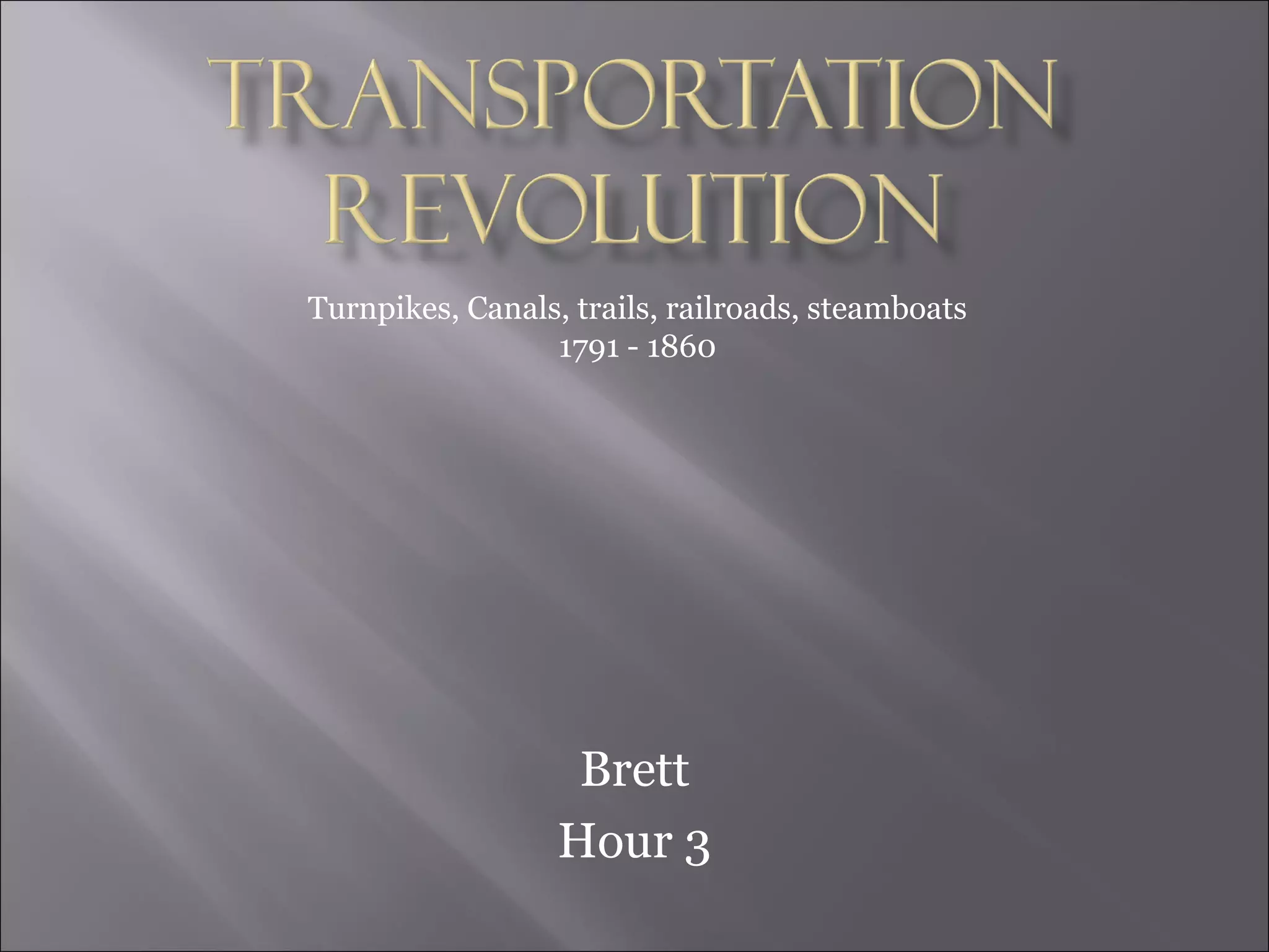 Transportation Revolution Slide Show | PPT