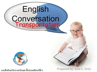 Transportation 1(English Vocabulary and phrases for conversation).pptx