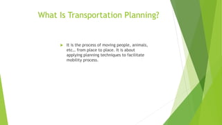 Transportation planning | PPT