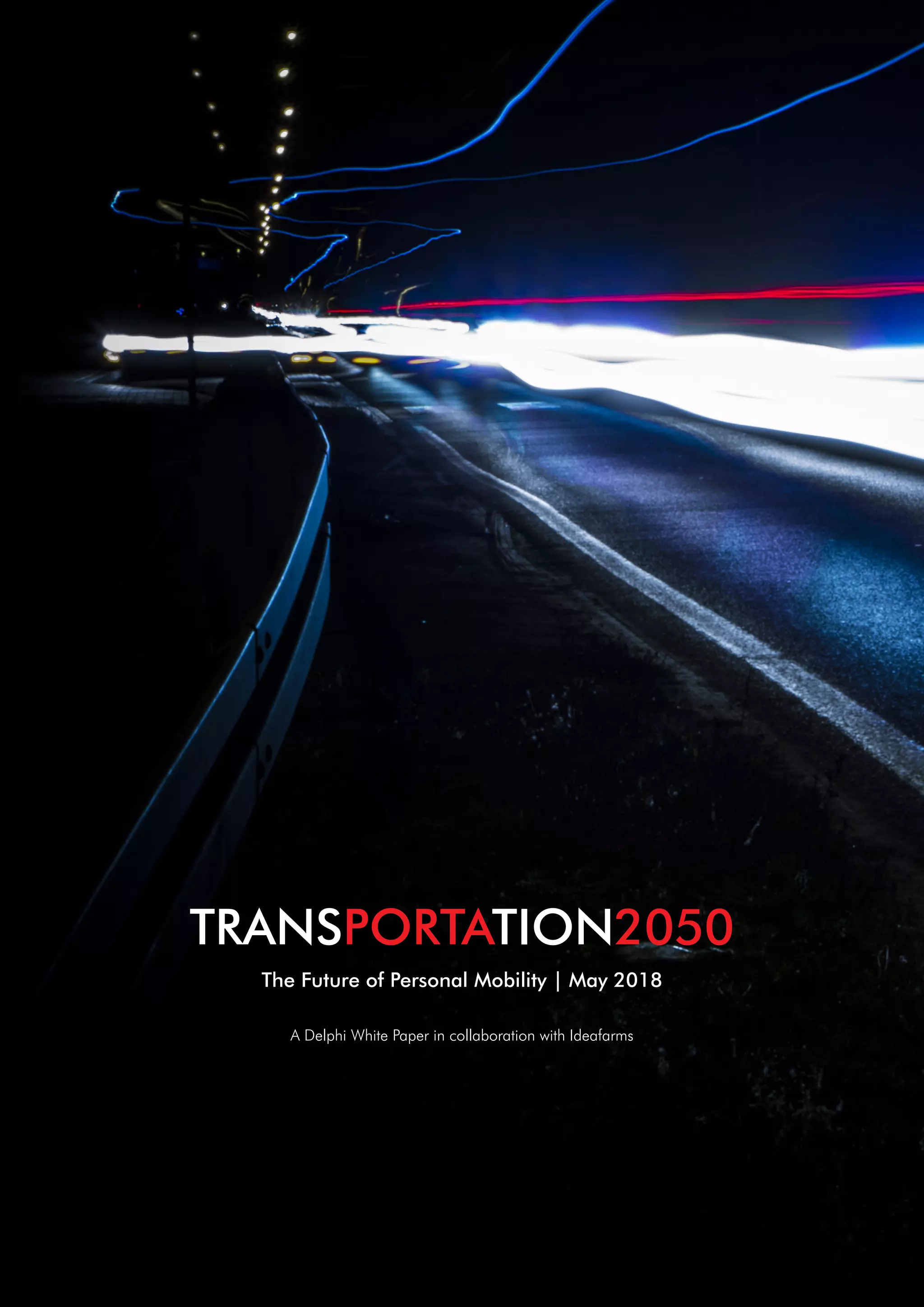 Transportation 2050 | The future of personal mobility | PDF | Auto Technology | Automotive