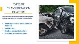 Transportation disaster | PPTX
