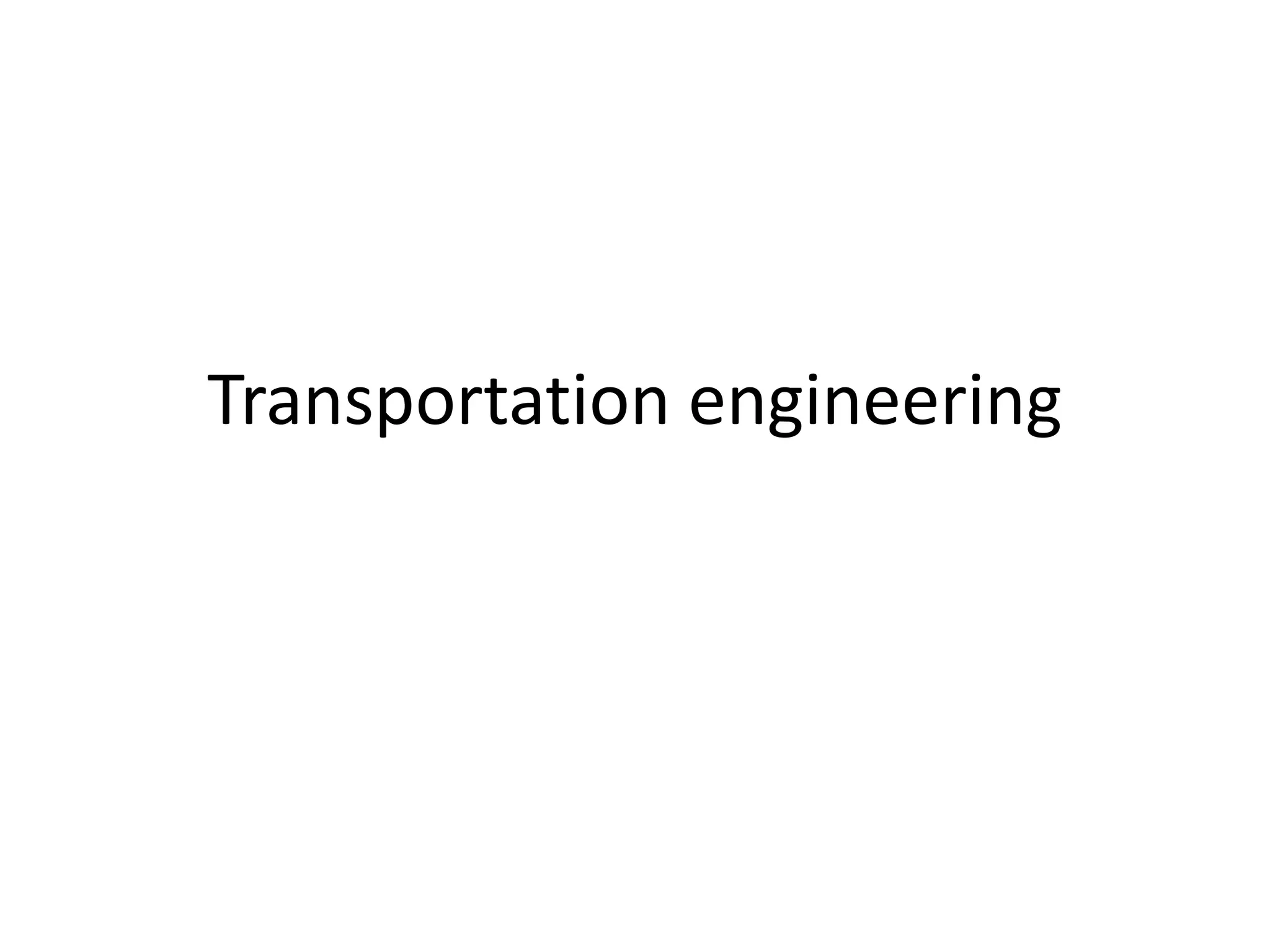 transportation engineering introduction.pptx
