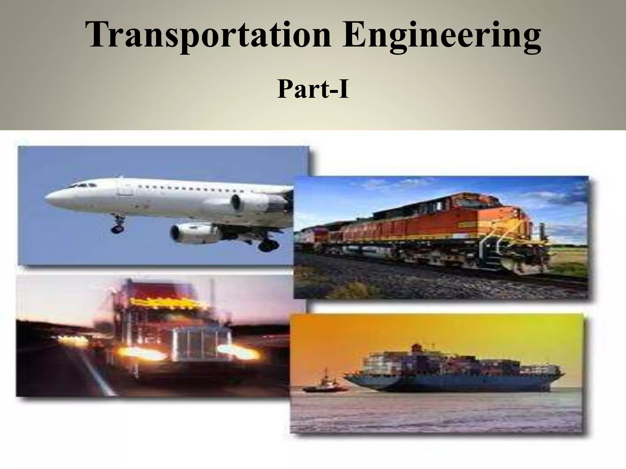 Transportation Engineering I | PPTX