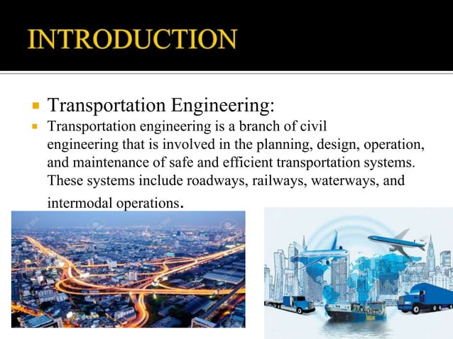 Introduction to Transportation Engineering | PPTX