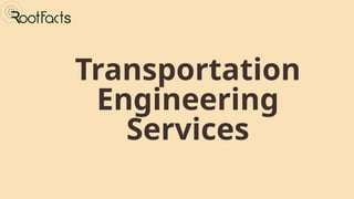 Transportation Engineering Services.pptx