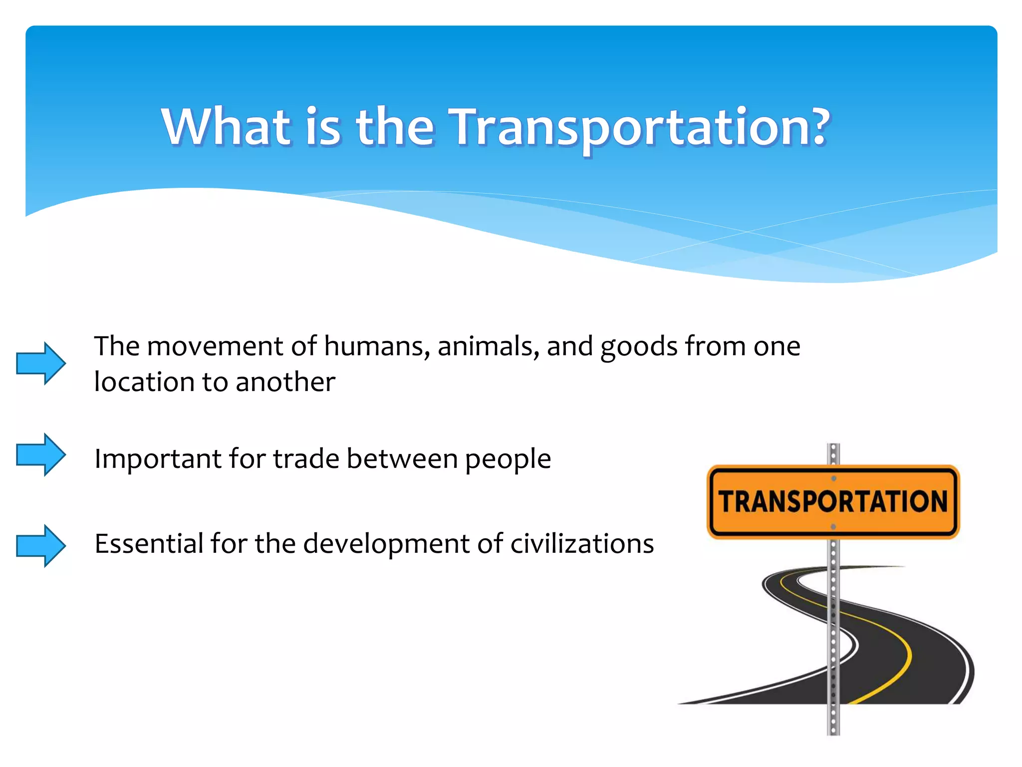 Transportation in Modern World | PPTX