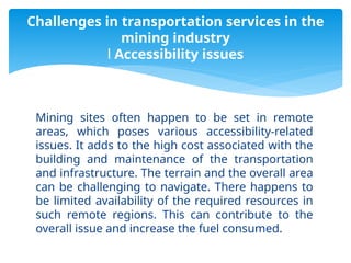 Transportation in the mining industry Challenges and solutions at a ...