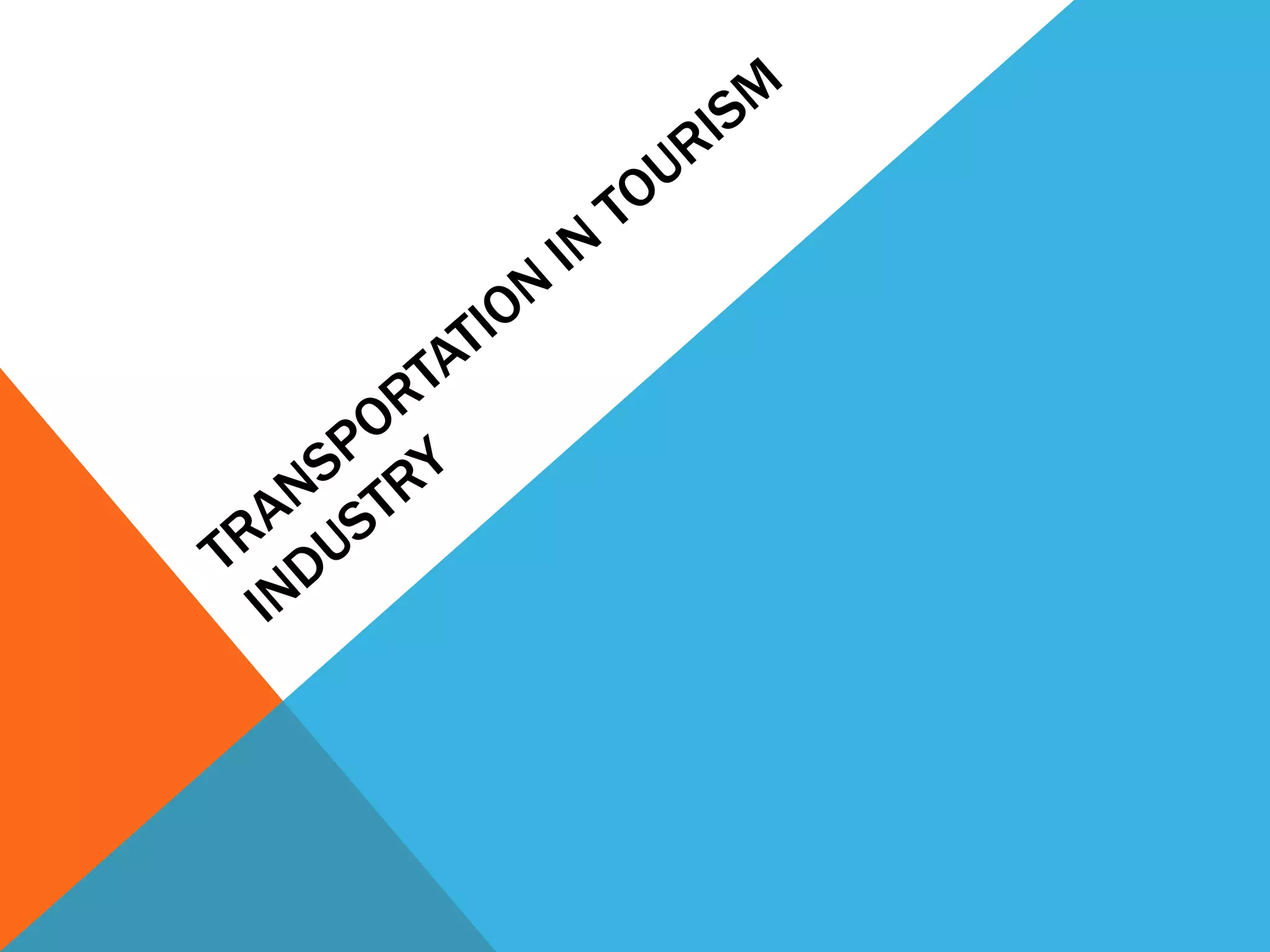 Transportation in tourism | PPTX