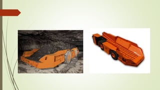 Transportation in underground mines | PPTX