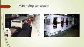 Transportation in underground mines | PPTX