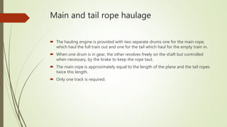 Transportation in underground mines | PPTX