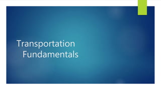 Transportation Fundamentals | Transportation stake holders | Transport ...