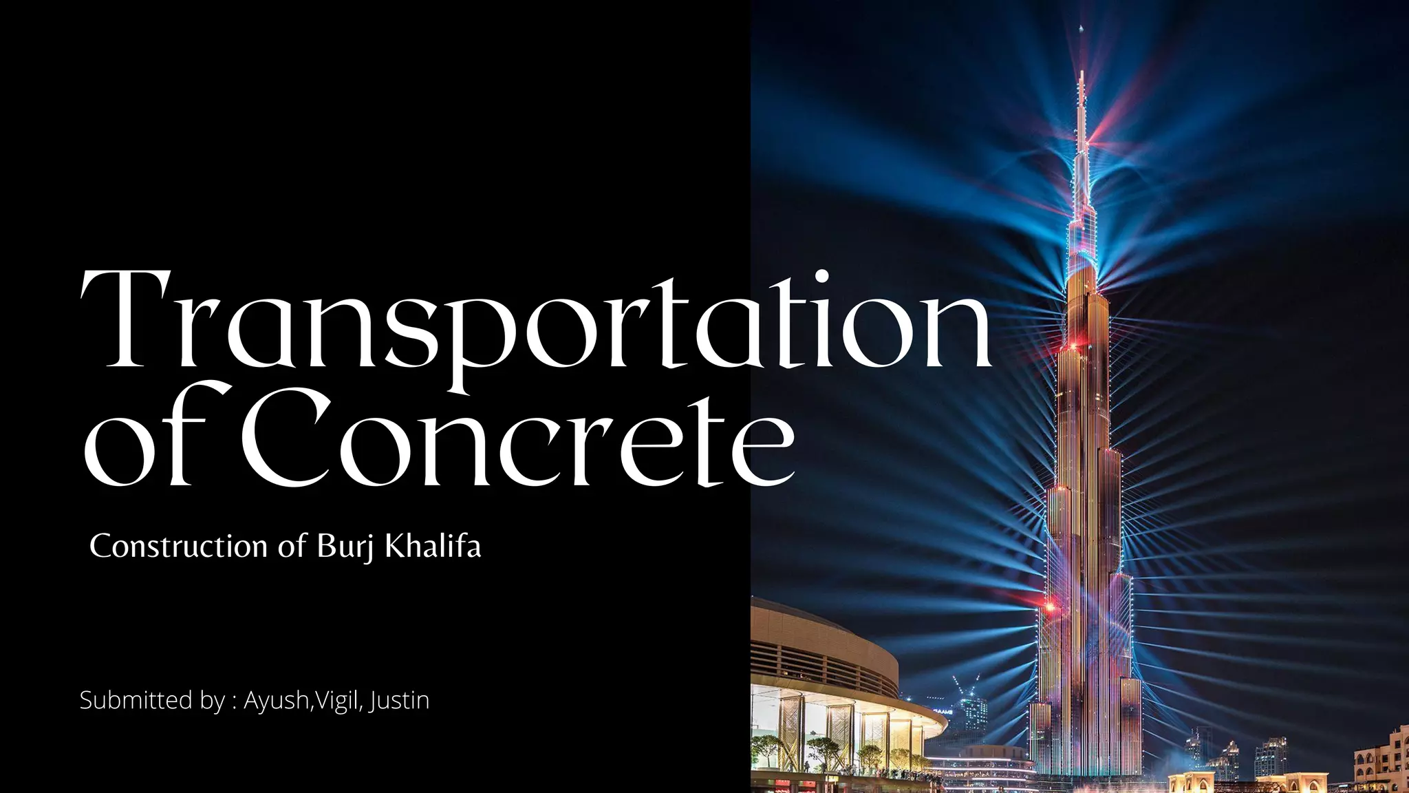 How Concrete was Transported in Construction of Burj Khalifa | PPT