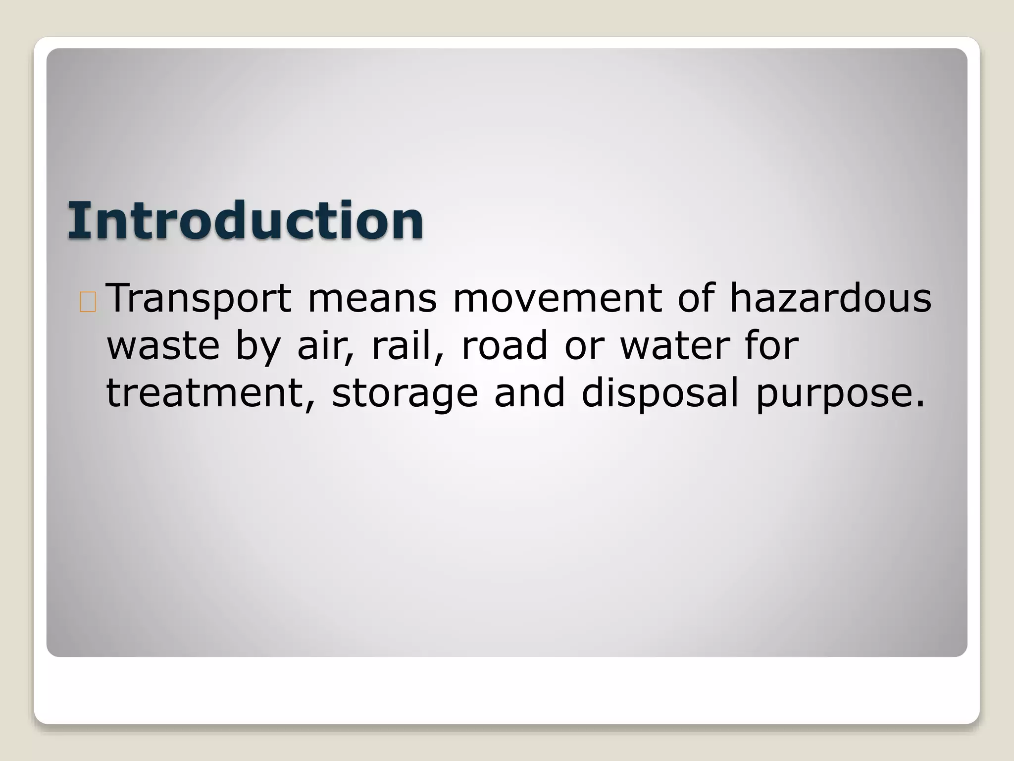 Transportation of hazardous waste | PPTX