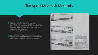 Transportation of solid wastes | PPTX