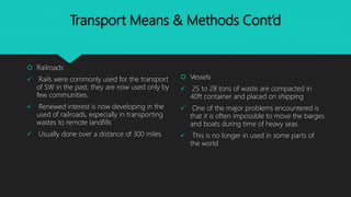 Transportation of solid wastes | PPTX