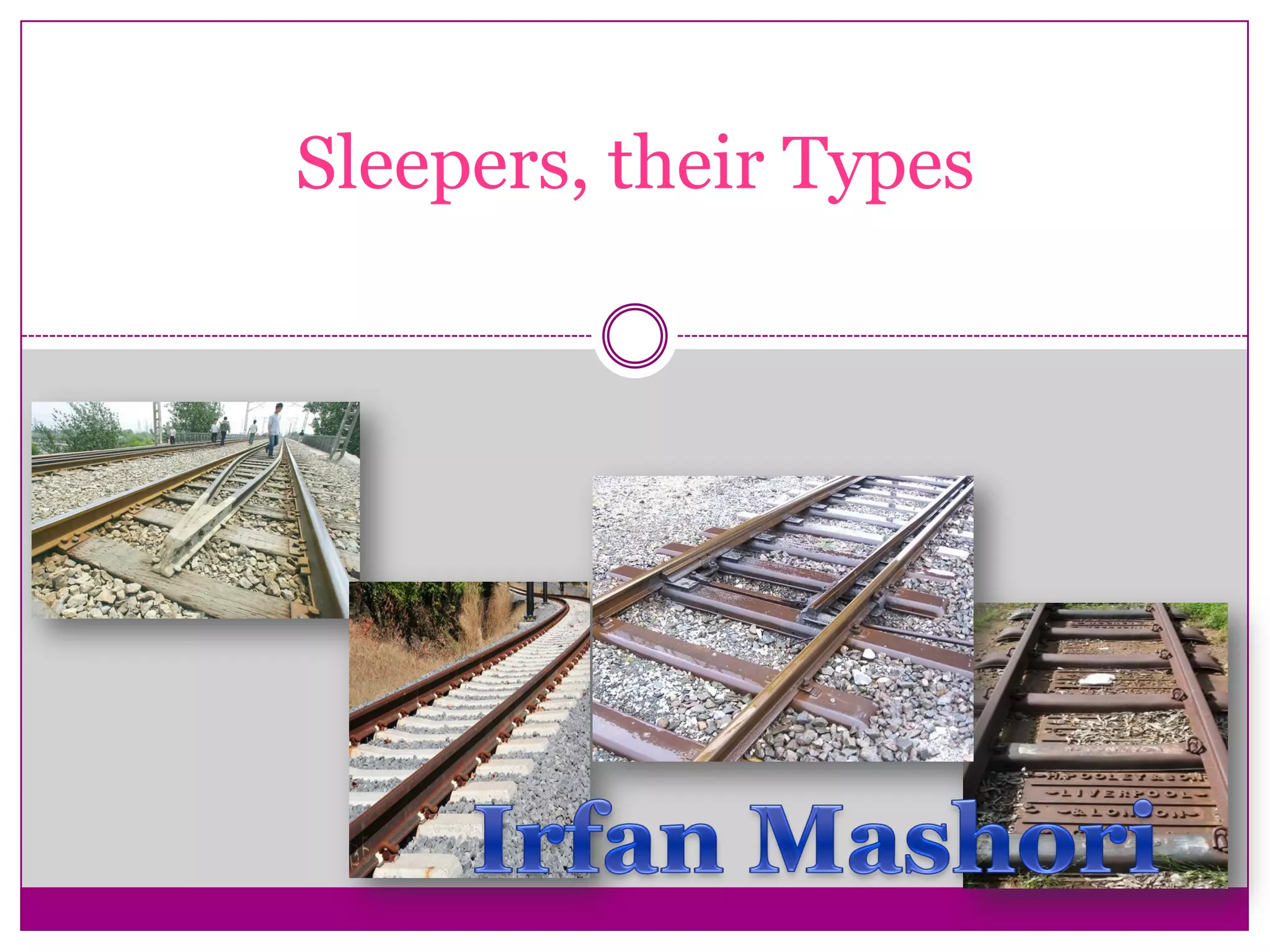Sleepers and Their types | PDF