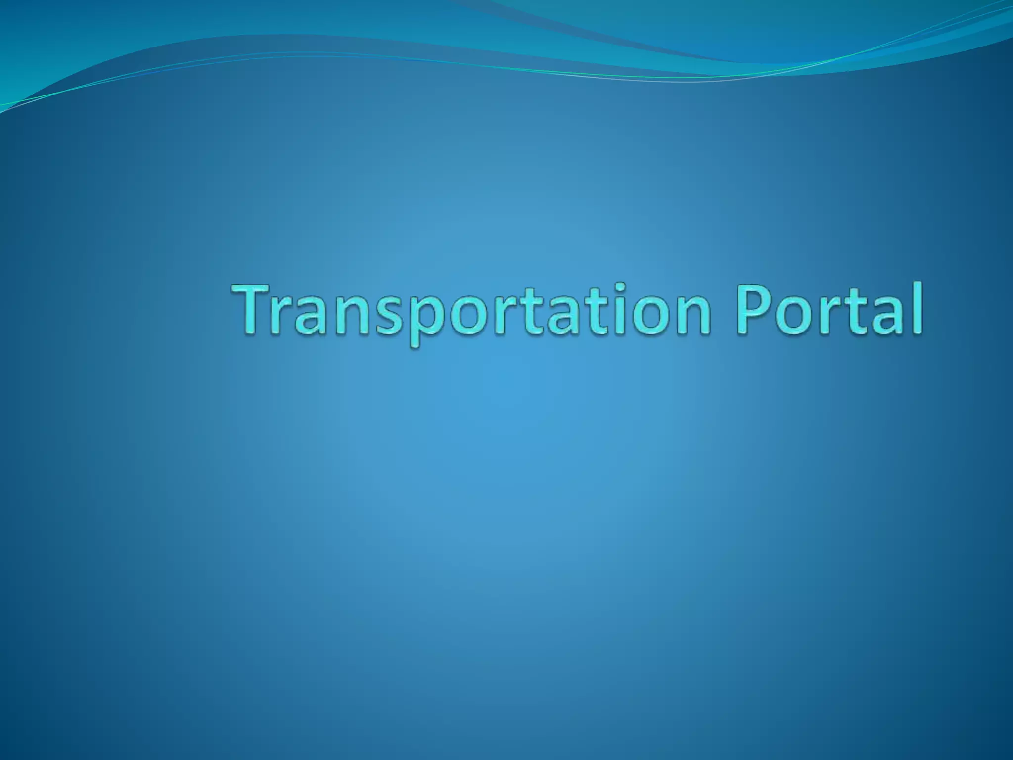 Transportation portal | PPTX