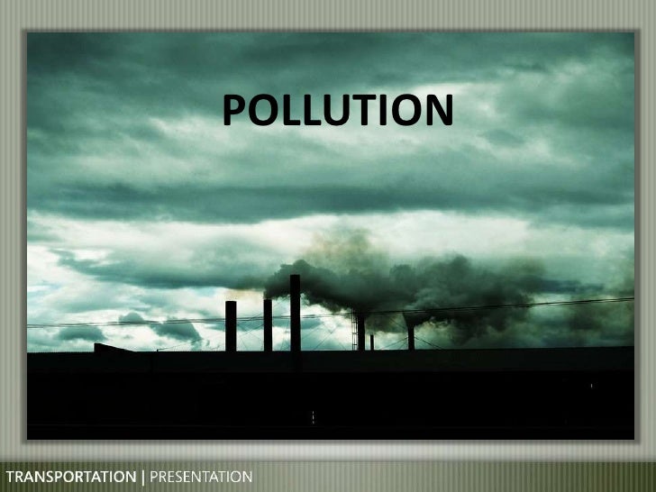 Transportation Effect To The Environment
