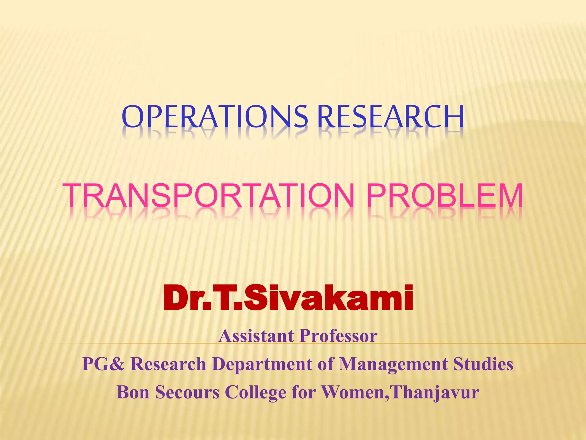 Transportation problem ppt | PPTX