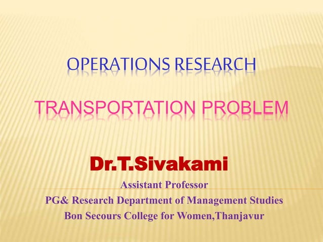 Transportation problem ppt | PPTX | Logistics and Transportation ...