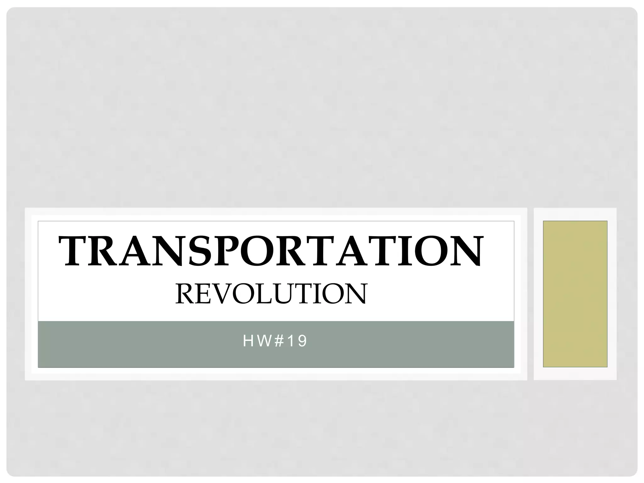 Transportation revolution | PPTX