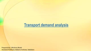 Transport demand survey | PPT