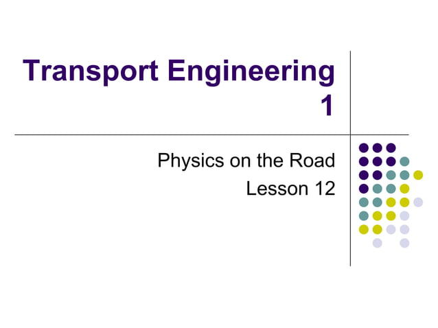 Physics On the Road-Lesson 13 | PPT