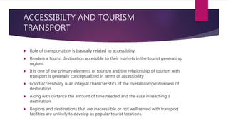Transport in a prespective geographical and accessibility | PPT