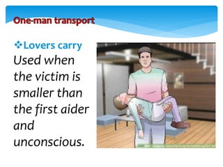 transporting a victim.pptx | First Aid | Injuries