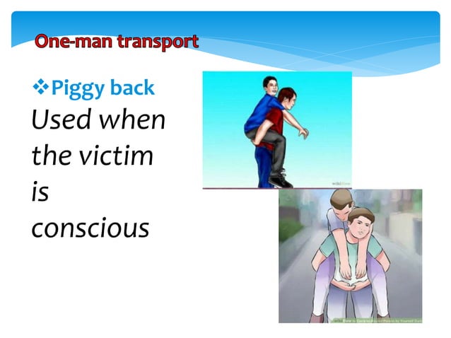 transporting a victim.pptx | First Aid | Injuries
