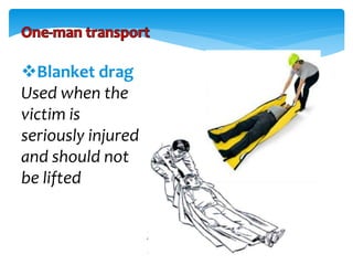 transporting a victim.pptx | First Aid | Injuries