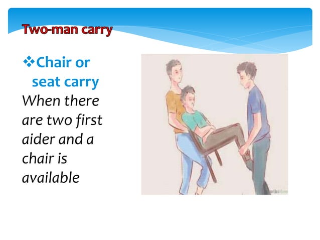 transporting a victim.pptx | First Aid | Injuries