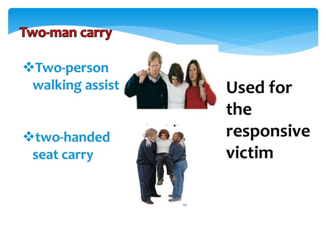 transporting a victim.pptx | First Aid | Injuries