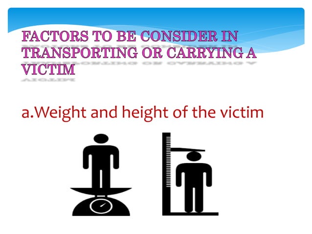 transporting a victim.pptx | First Aid | Injuries