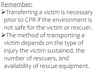 Transporting a Victim to Safety.pptx
